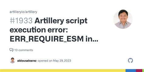 Artillery Script Execution Error Errrequireesm In Oclifconfig Plugin · Issue 1933