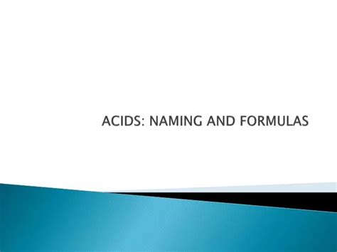 PPT ACIDS NAMING AND FORMULAS PowerPoint Presentation Free Download ID