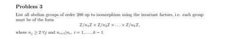 solved problem 3list all abelian groups of order 200 ﻿up to