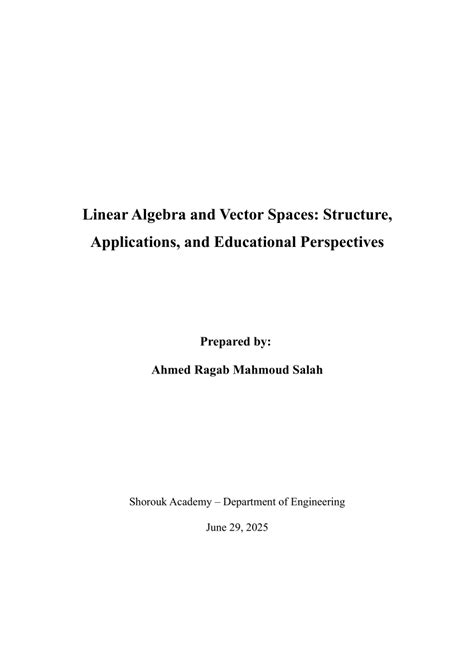 Pdf Linear Algebra And Vector Spaces Structure Applications And Educational Perspectives