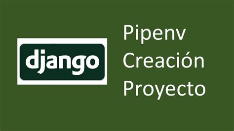 Pipenv Project Django Youtube