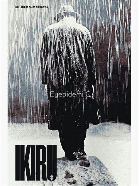 Ikiru Poster For Sale By Sankou Redbubble