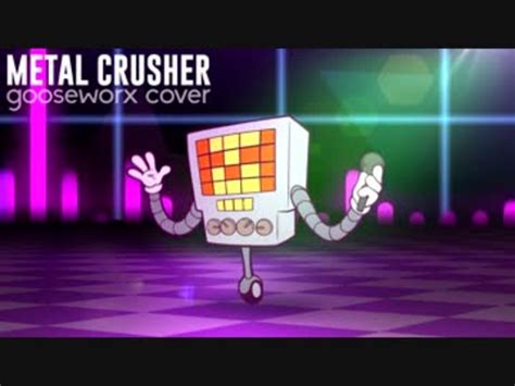 Metal Crusher Undertale Gooseworx Cover ニコニコ動画