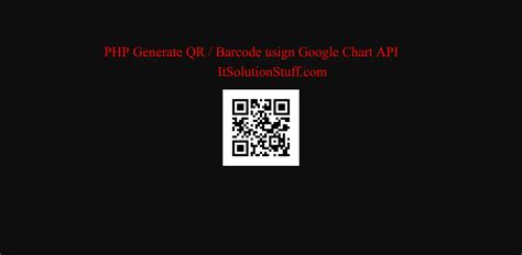 PHP Generate QR Code Using Google Chart API Example ItSolutionstuff Com
