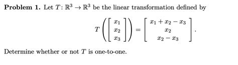 solved problem 1 let t r3 → r3 be the linear