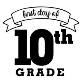 First Day Of 10th Grade