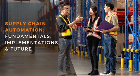 Supply Chain Automation Fundamentals Implementations And Future