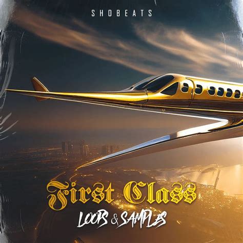 Shobeats First Class Loops Royalty Free Samples