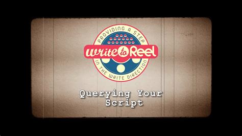 screenwriting querying your script youtube