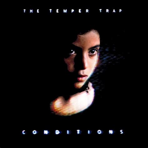 The Temper Trap Sweet Disposition Lyrics Genius Lyrics