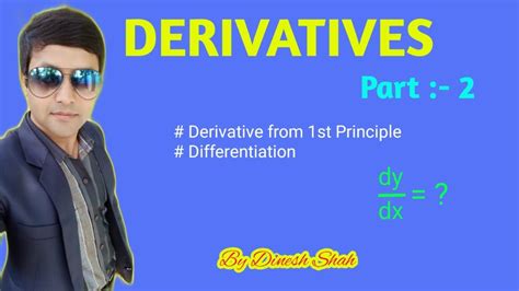 Class 11 Maths || DERIVATIVES || Part 2 || Derivatives from 1st Principle || By Dinesh Shah ...