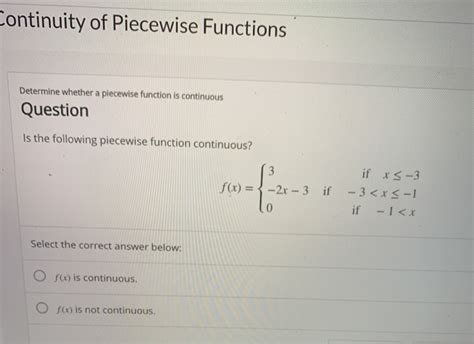 Solved Continuity Of Piecewise Functions Determine Whether A