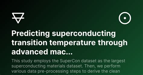 Predicting Superconducting Transition Temperature Through Advanced