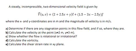 solved a steady incompressible two dimensional velocity