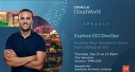 Kosseila H On Linkedin Oraclecloudworld2023 Oraclecloudworld2023 Speaker Ci Cd Devops…