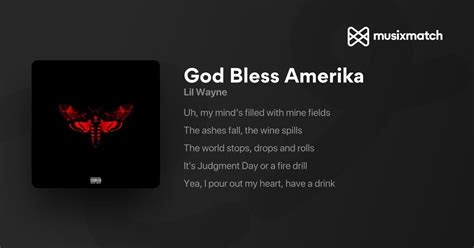 Lil Wayne God Bless Amerika Lyrics Musixmatch