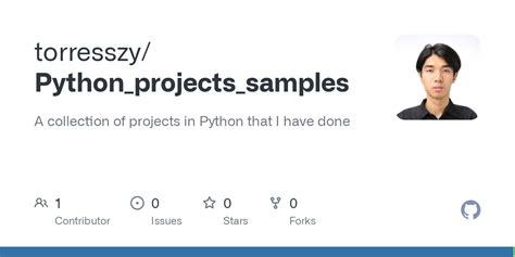 GitHub Torresszy Python Projects Samples A Collection Of Projects In Python That I Have Done