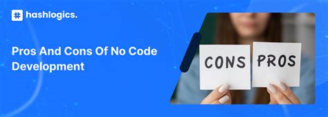 Pros And Cons Of No Code Development Hashlogics