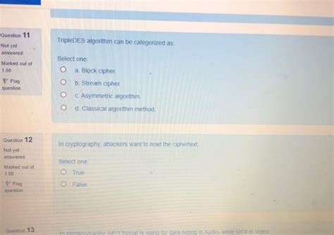 Solved Question 11 Tripledes Algorithm Can Be Categorized