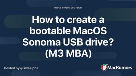 how to create a bootable macos sonoma usb drive m3 mba macrumors