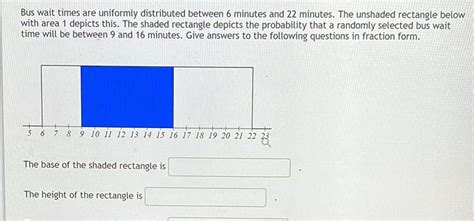[answered] bus wait times are uniformly distributed between 6 minutes