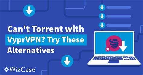 Is VyprVPN Safe For Torrenting In 2025 Yes But Beware