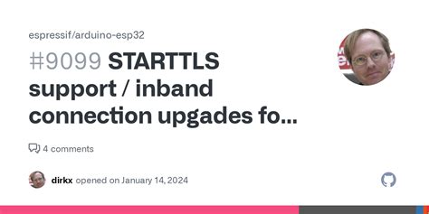 STARTTLS Support Inband Connection Upgades For WiFiSecureClient Issue Espressif