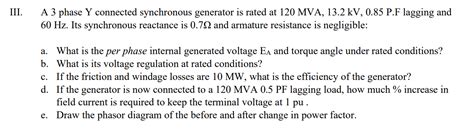 [solved] a 3 phase y connected synchronous generator is ra