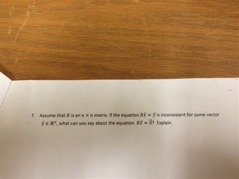 solved assume that b is an n times n matrix if the equation