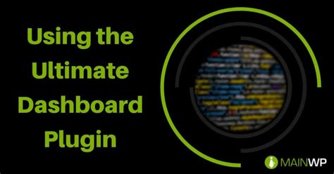 Using The Ultimate Dashboard Plugin For Cleaner Client Dashboards MainWP WordPress Management