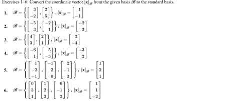 Solved Exercises 1 6 Convert The Coordinate Vector X From
