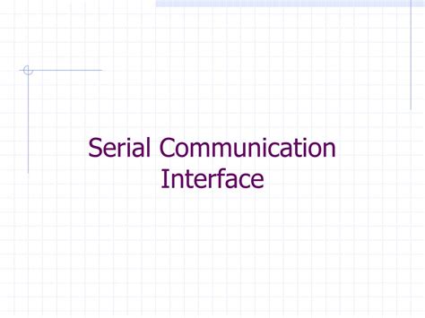 Ppt Serial Communication Interface Powerpoint Presentation Free