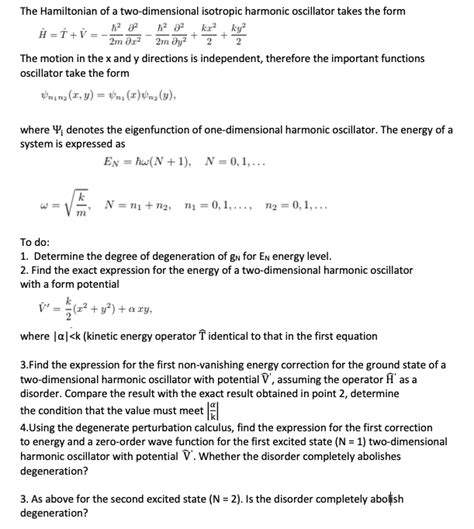 Solved The Hamiltonian Of A Two Dimensional Isotropic