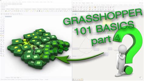 Grasshopper Beginners Guide Part 4 Youtube