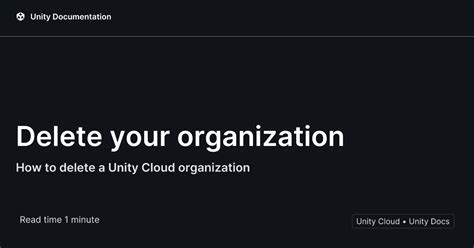 Delete your organization • Unity Cloud • Unity Docs