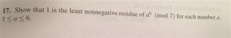 Solved Show That Is The Least Nonnegative Residue Of A Chegg