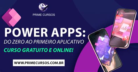 Power Apps Crie Seu Primeiro Aplicativo Gratuitamente