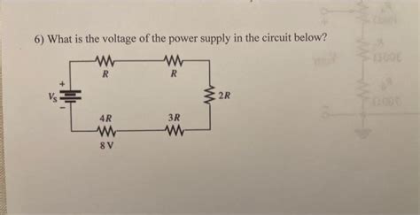 Solved What Is The Voltage Of The Power Supply In The Chegg Com