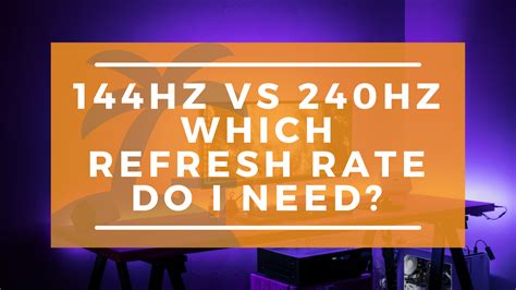 Hz Vs Hz What Refresh Rate Do I Need For Gaming
