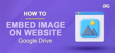 How To Embed Image From Google Drive GeeksforGeeks