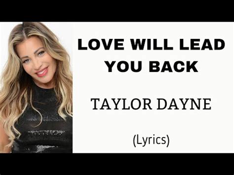 Love Will Lead You Back Taylor Dayne Lyrics Letssingwithme23