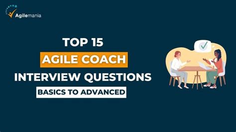 Scaled Agile Safe® Training By Agilemania On Linkedin Top 15 Agile Coach Interview Questions