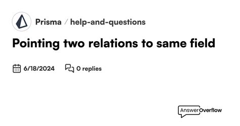 Pointing Two Relations To Same Field Prisma