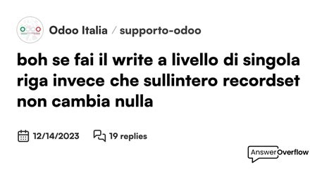 Boh Se Fai Il Write A Livello Di Singola Riga Invece Che Sullintero Recordset Non Cambia