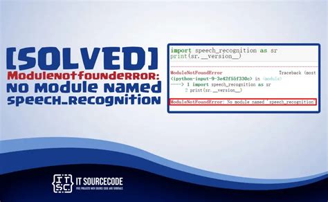 FIX Modulenotfounderror No Module Named Speech Recognition