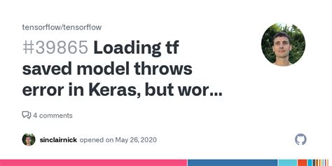 Loading Tf Saved Model Throws Error In Keras But Works In Tf · Issue