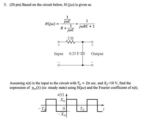 solved 5 20 pts based on the circuit below h jω is
