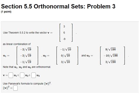 Solved Section 5 5 Orthonormal Sets Problem 3 1 Point 3