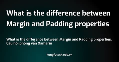 What Is The Difference Between Margin And Padding Properties