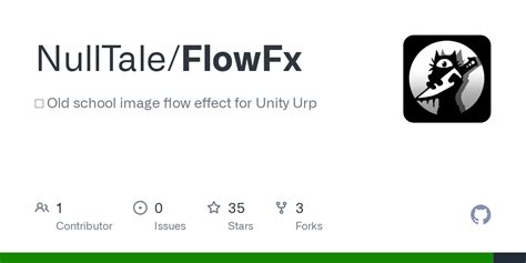 GitHub NullTale FlowFx Old Babe Image Flow Effect For Unity Urp